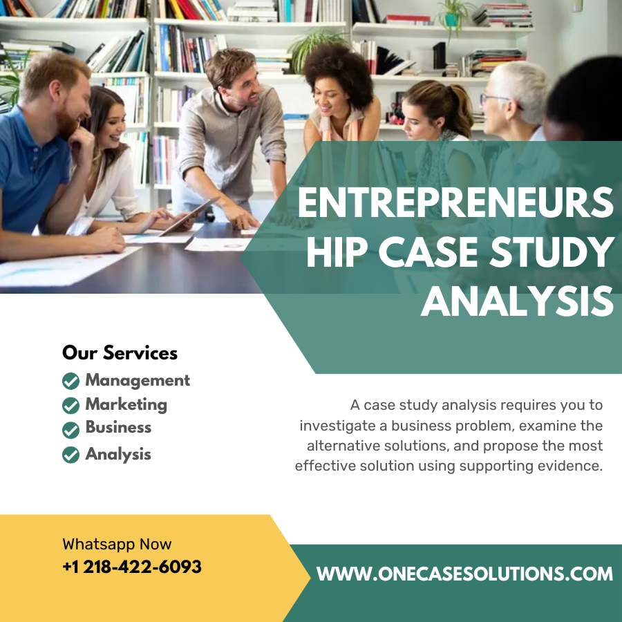 Write My Entrepreneurship Case Study | Case Study Solution