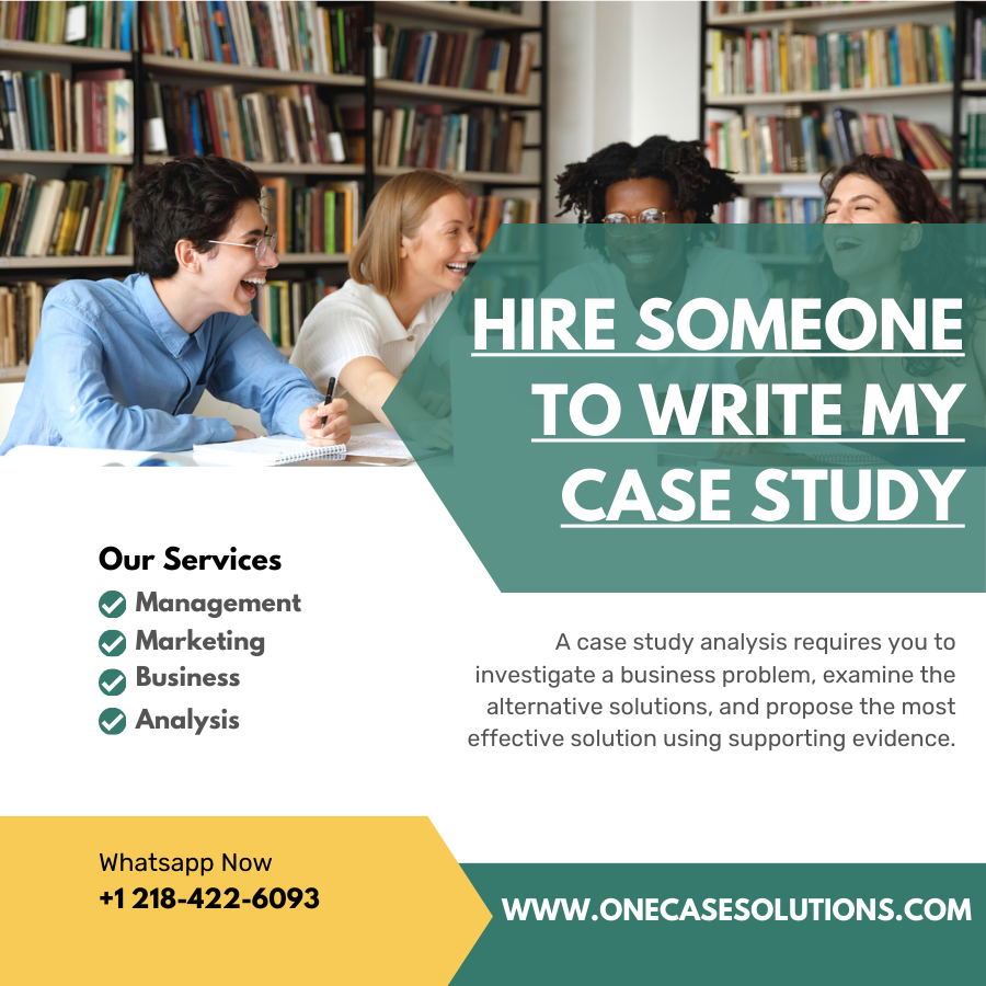 Case Study Solution | Hire Someone To Do Case Study