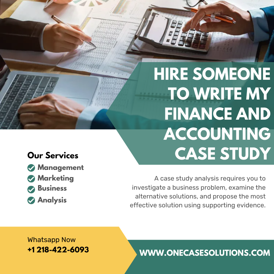 Finance and Accounting Case Study Analysis | Case Study Solution
