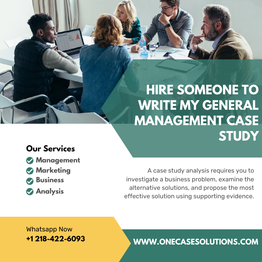 Write My Strategy and General Management Case Study | Case Study Solution