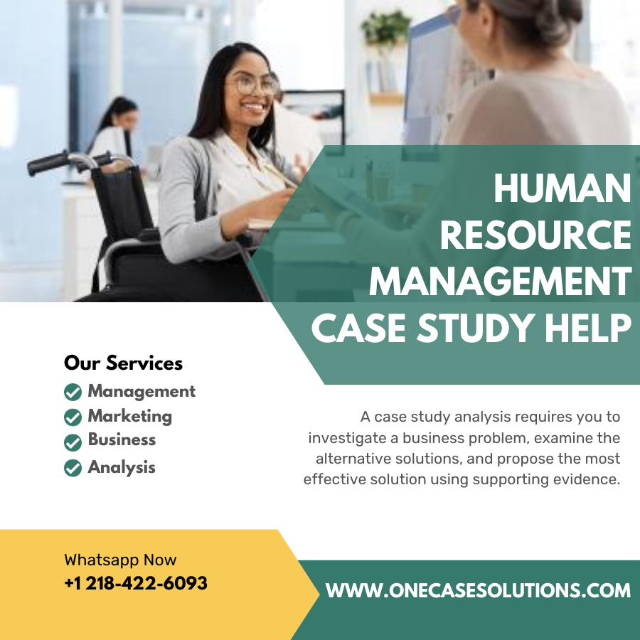Pay Someone To Write My Human Resource Management Case Study | Case Study Solution